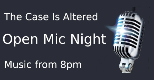 Open Mic: 13th Nov 2025 - The Case Is Altered
