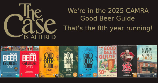 CAMRA Good Beer Guide 2025: We're In It - The Case Is Altered